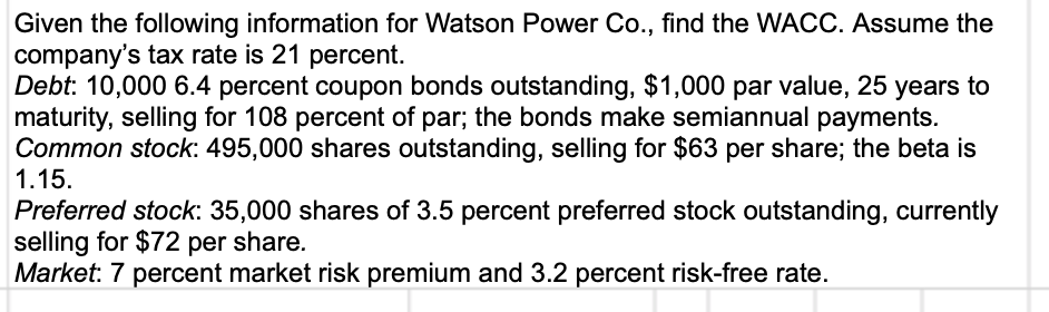 Solved Given the following information for Watson Power Co., | Chegg.com