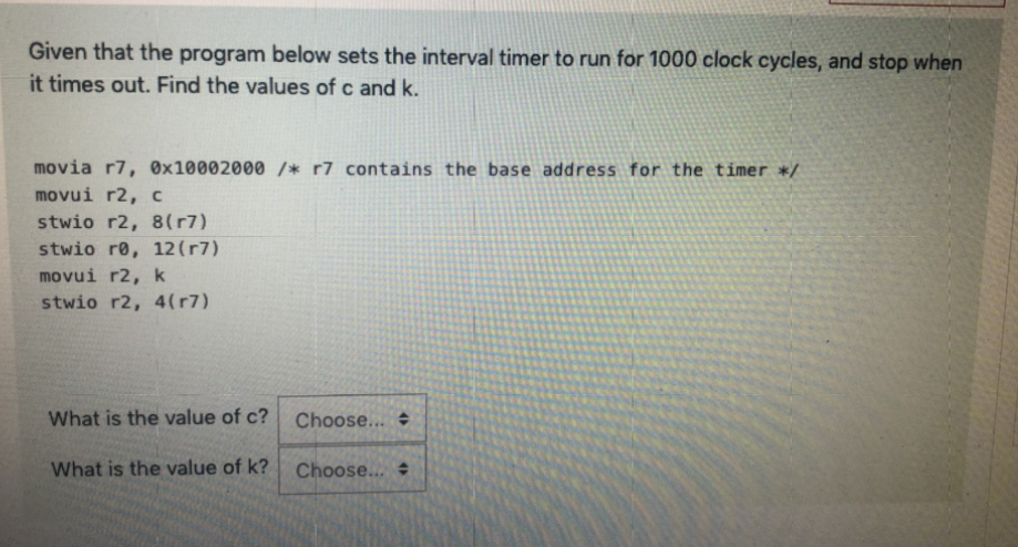 Given that the program below sets the interval timer | Chegg.com