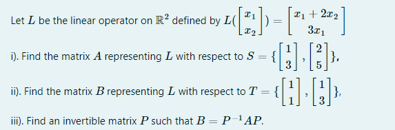 Let L be the linear operator on R2 defined by | Chegg.com