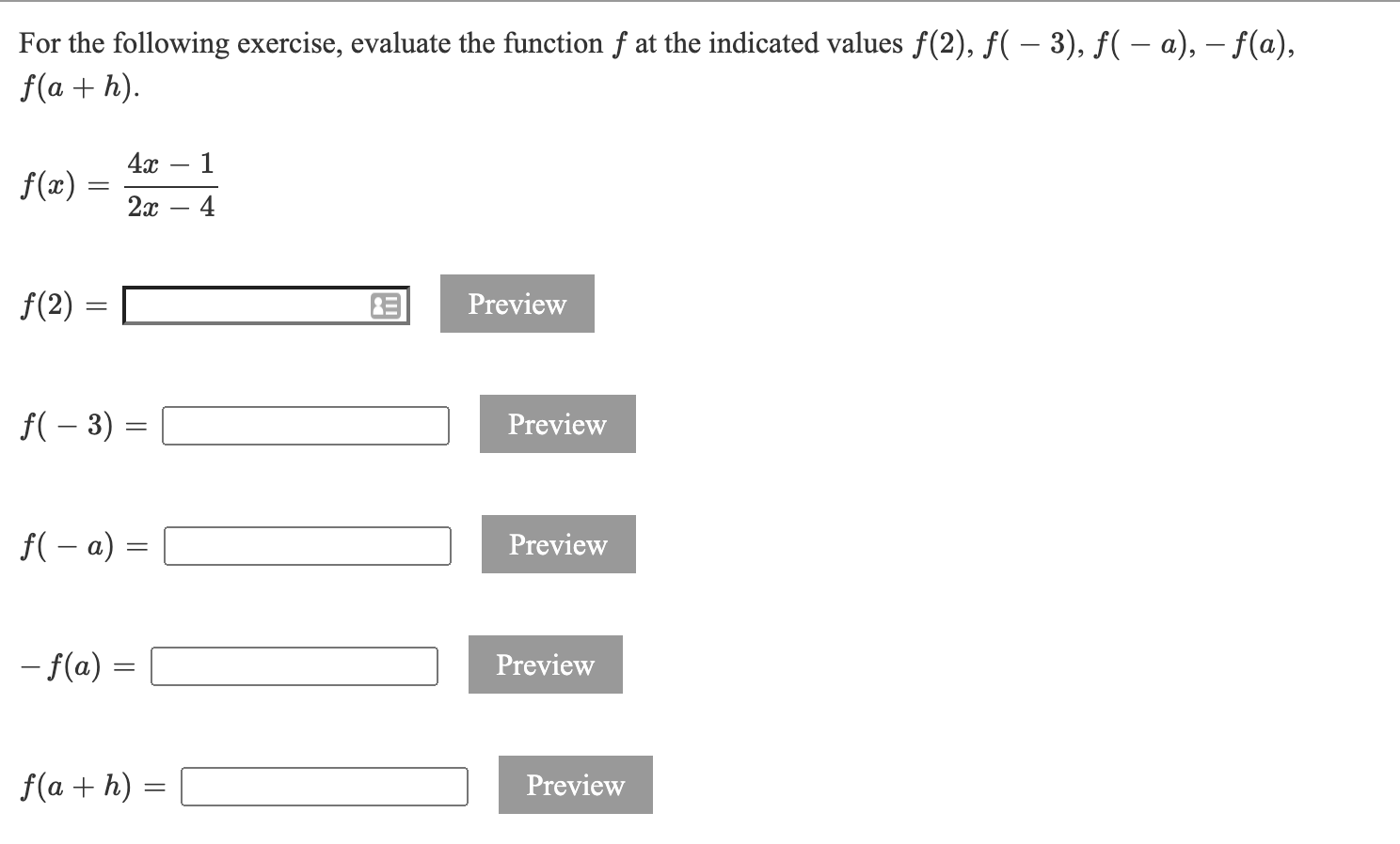 Solved For the following exercise, evaluate the function f | Chegg.com