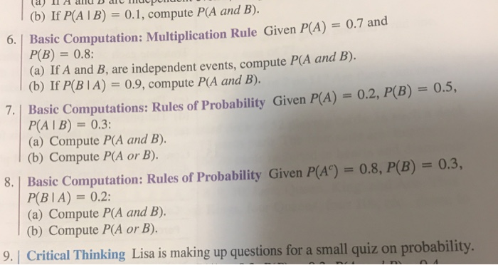 Solved (b) If P(AIB)0.1, compute P(A and B) 6. | Basic | Chegg.com