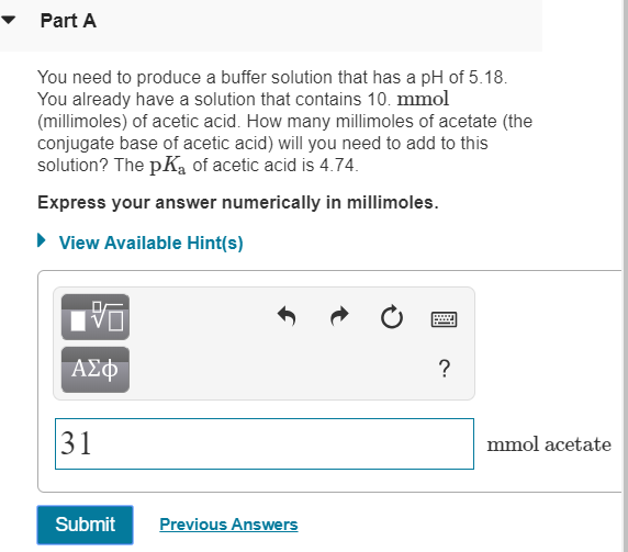 Solved Part A You need to produce a buffer solution that has | Chegg.com