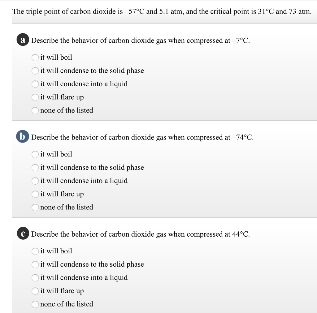 Solved The triple point of carbon dioxide is –57°C and 5.1 | Chegg.com