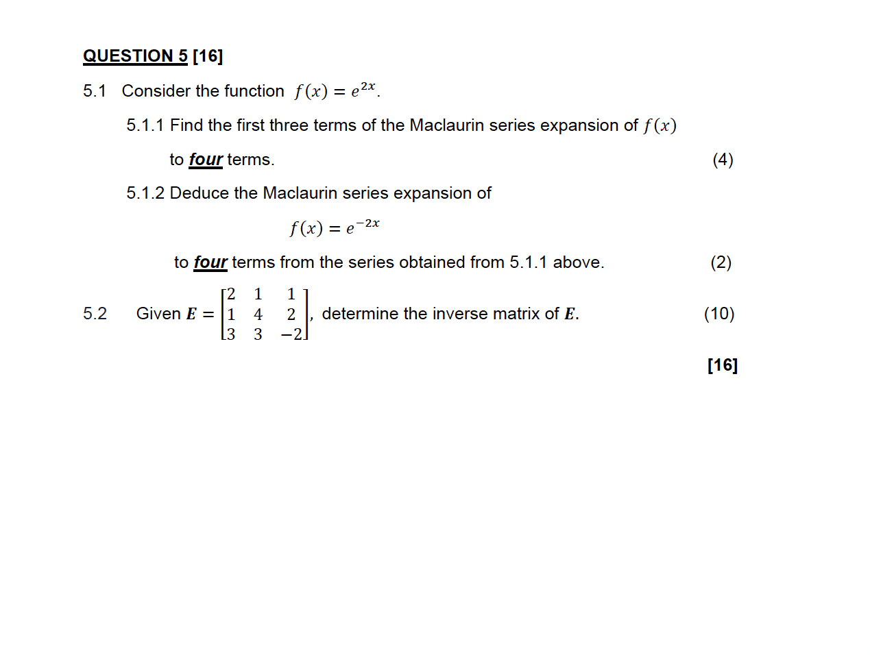 Solved 5.1 Consider the function f(x)=e2x. 5.1.1 Find the | Chegg.com