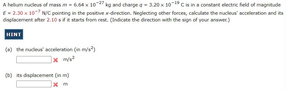 Solved A helium nucleus of mass m = 6.64 x 10-27 kg and | Chegg.com