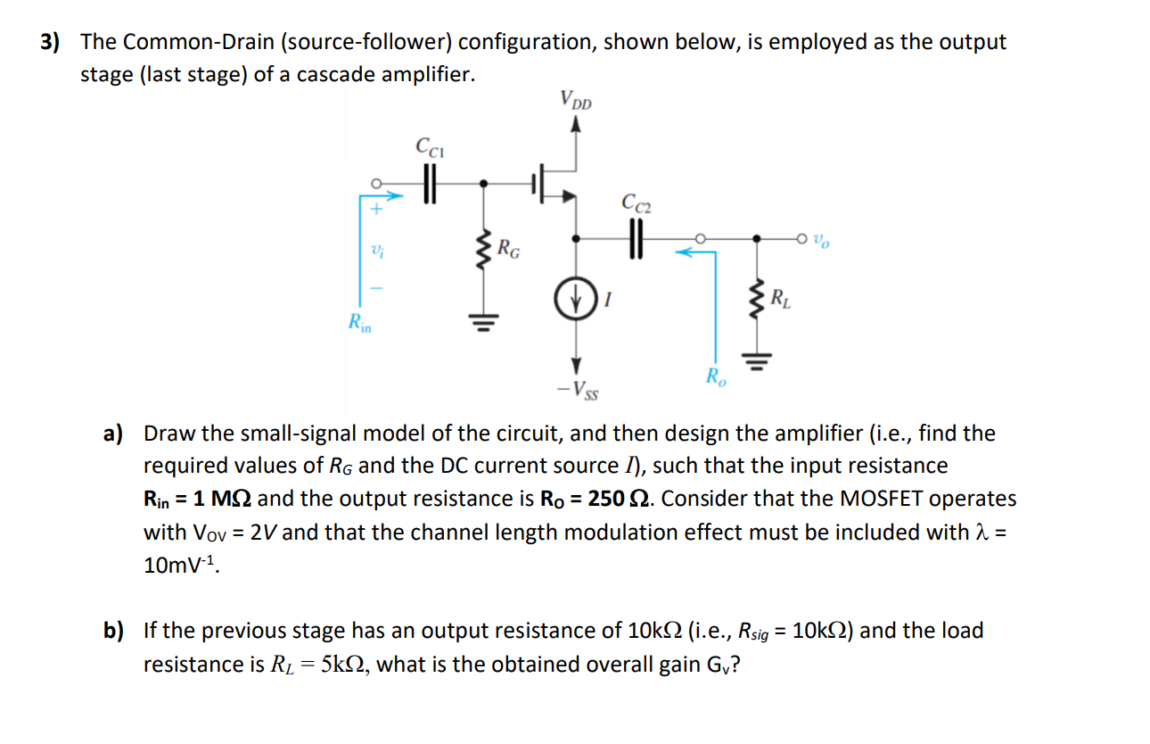 Solved The Common-Drain (source-follower) configuration, | Chegg.com