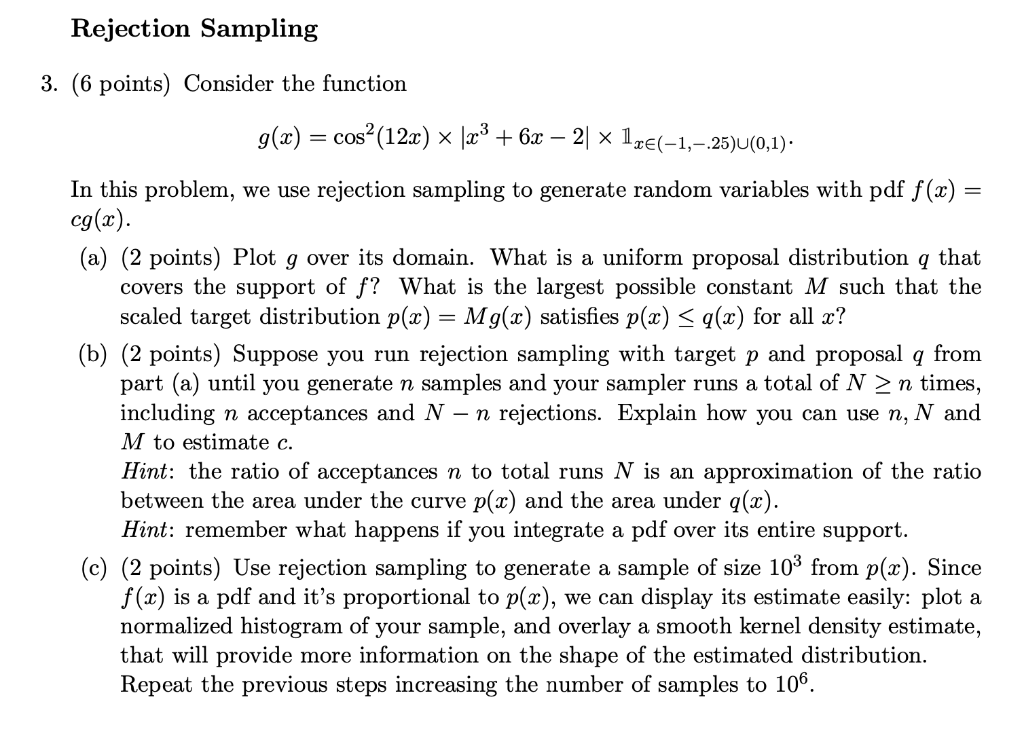 Rejection Sampling 3. (6 points) Consider the | Chegg.com