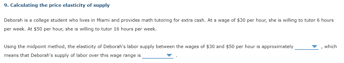 Solved 9. Calculating the price elasticity of supply Deborah | Chegg.com