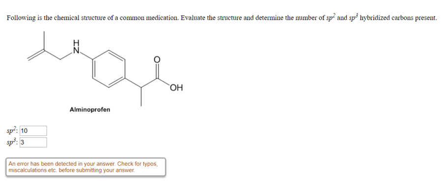 Solved Following is the chemical structure of a common | Chegg.com