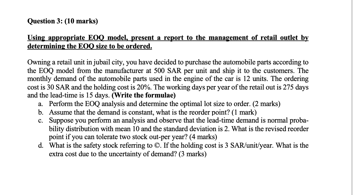 Solved Question 3: (10 marks) Using appropriate EOQ model, | Chegg.com