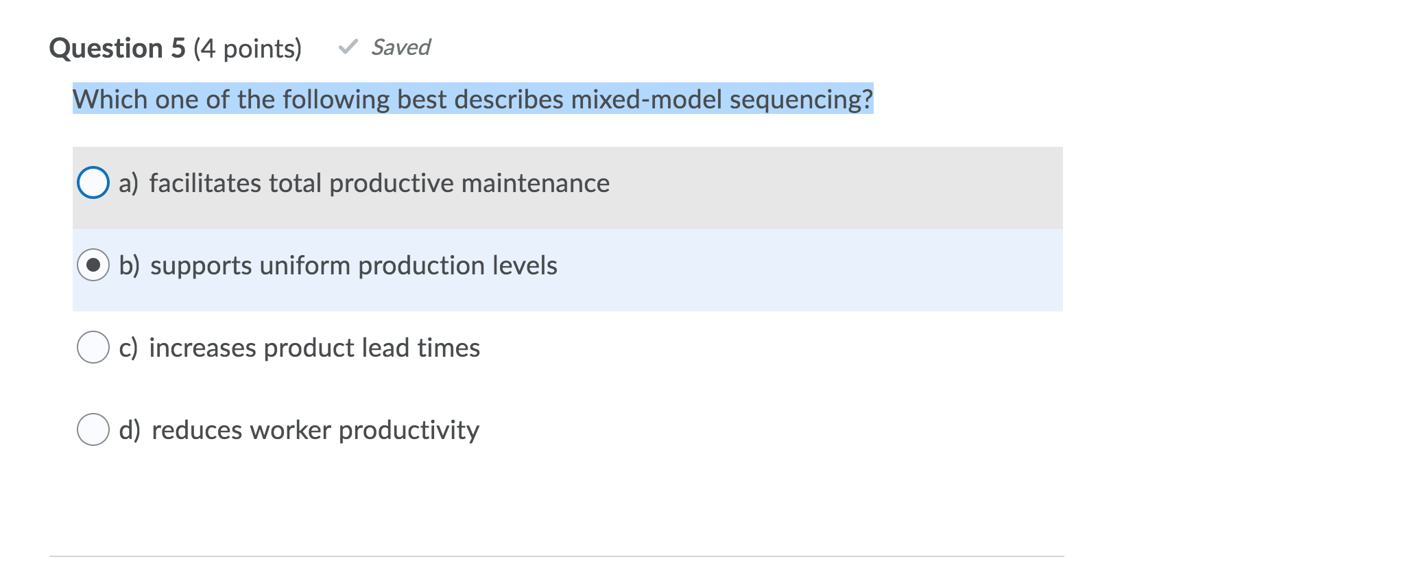Solved Question 5 (4 points) Saved Which one of the | Chegg.com