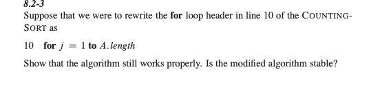 Solved 82 3 Suppose That We Were To Rewrite The For Loop