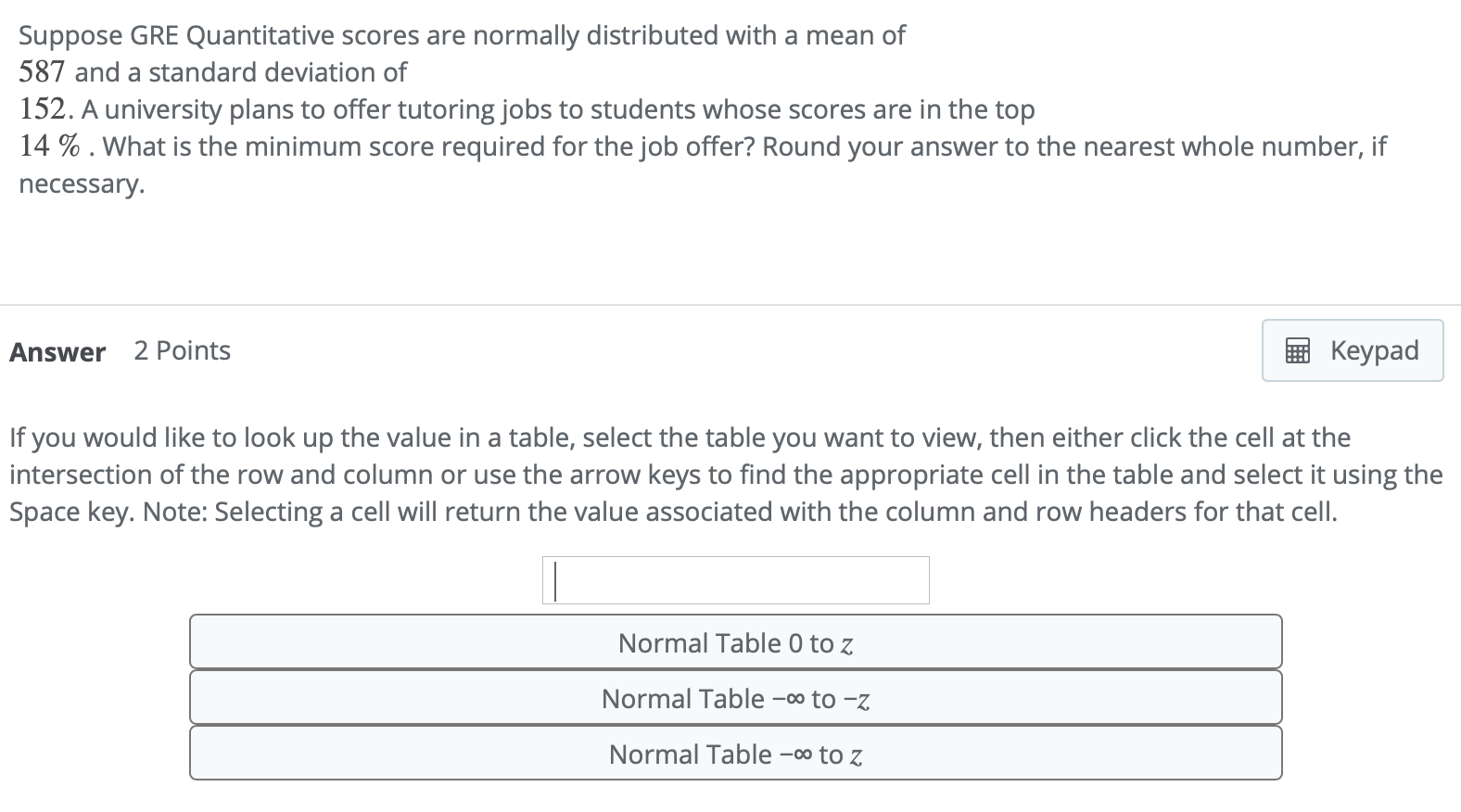 Solved Suppose GRE Quantitative scores are normally | Chegg.com Solved Suppose GRE Quantitative scores are normally | Chegg.com