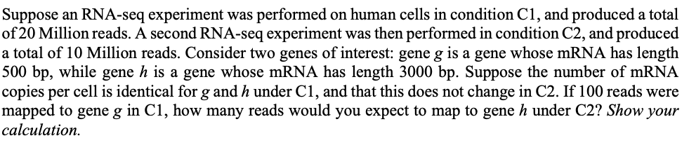 Solved Suppose an RNA-seq experiment was performed on human | Chegg.com