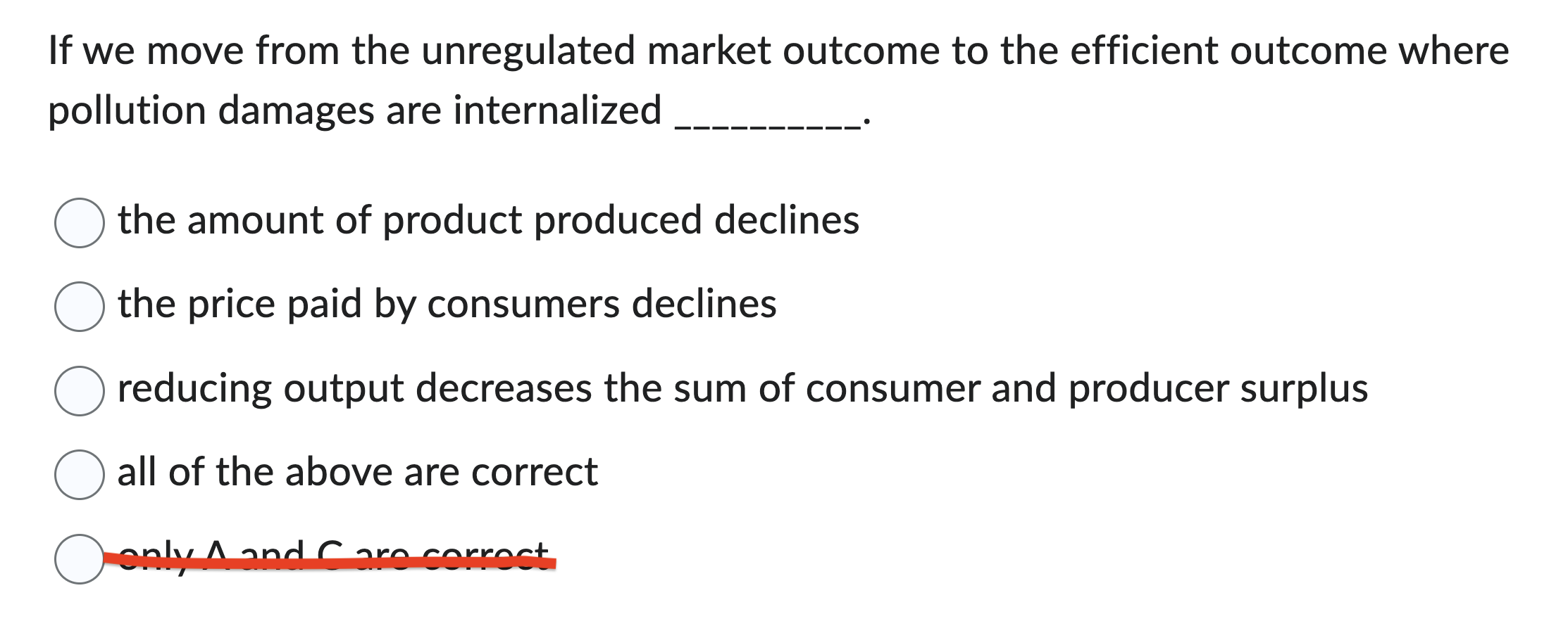 Solved If we move from the unregulated market outcome to the | Chegg.com