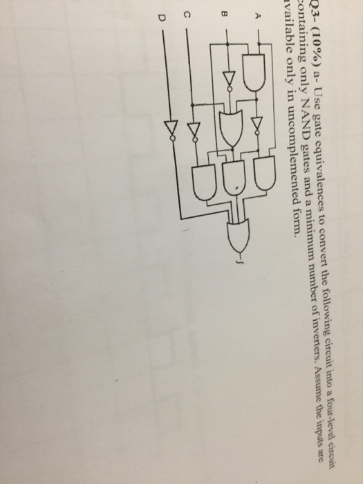 Solved 03-(10%) a-Use gate equivalences to convert the | Chegg.com