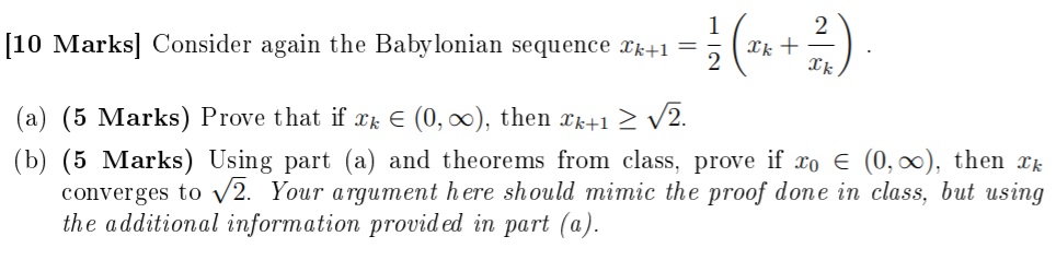 Solved [10 Marks] Consider again the Babylonian sequence | Chegg.com