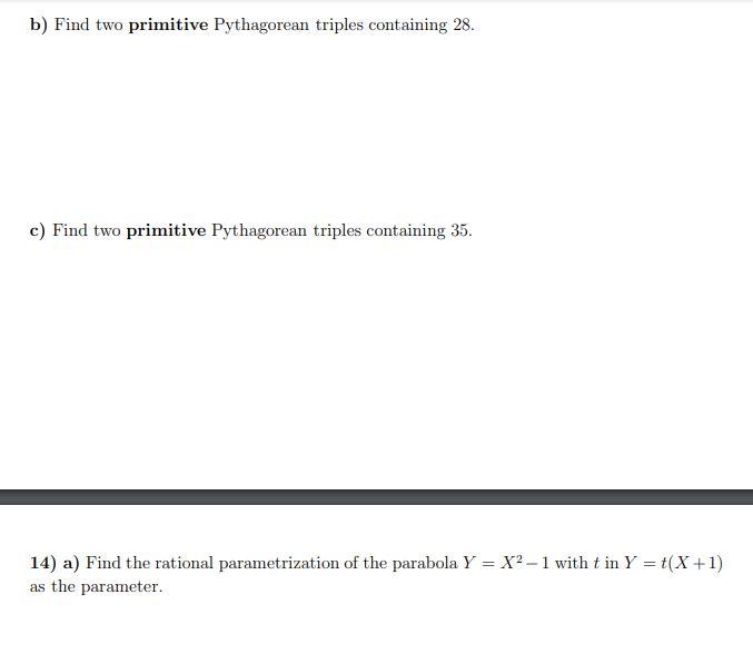 Solved b) Find two primitive Pythagorean triples containing | Chegg.com