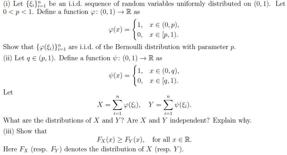 Solved 1, 0, (i) Let {Ši}=1 be an i.i.d. sequence of random | Chegg.com