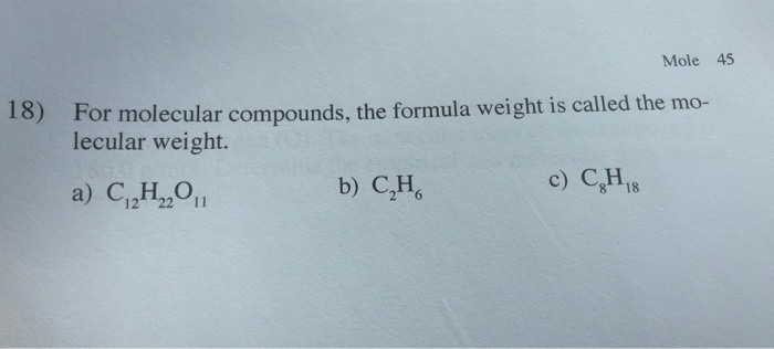 Solved Mole 45 18) For molecular compounds, the formula | Chegg.com