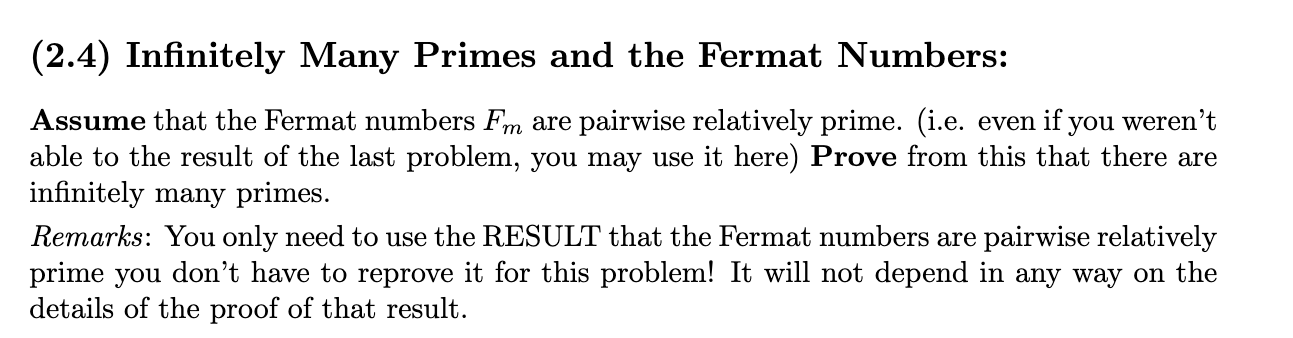 Solved (2.4) ﻿Infinitely Many Primes and the Fermat | Chegg.com