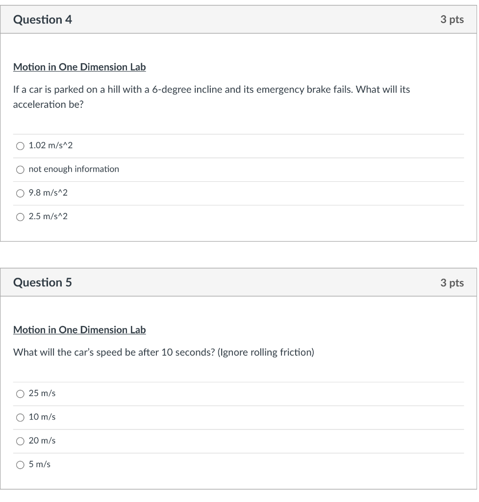 Solved Question 4 3 pts Motion in One Dimension Lab If a car | Chegg.com