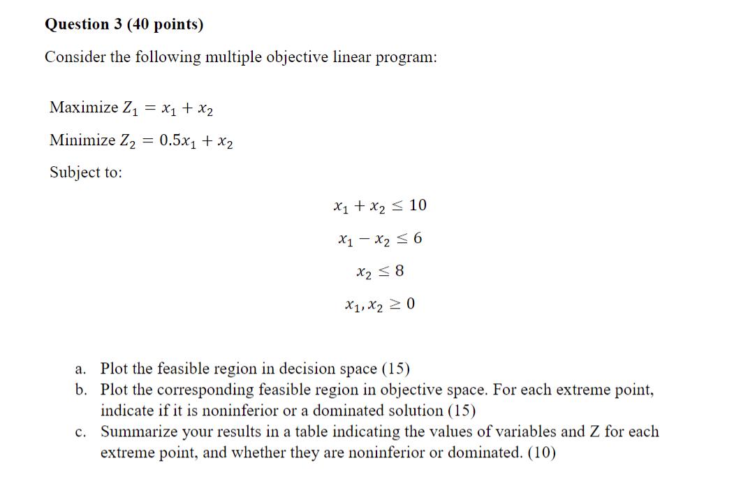 Solved Question 3 (40 points) Consider the following | Chegg.com
