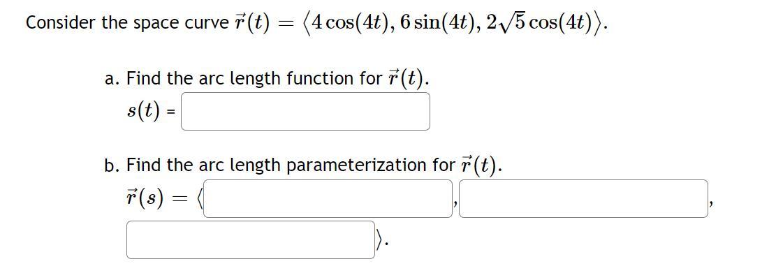 Solved Consider the space curve | Chegg.com