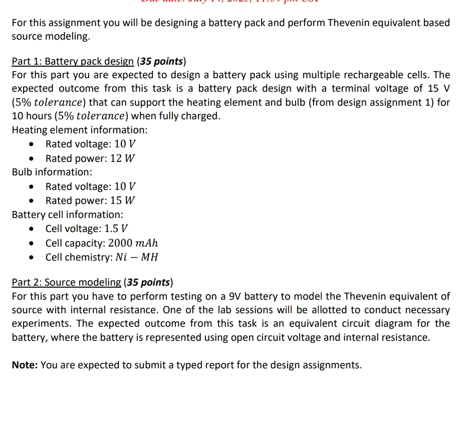 Solved For this assignment you will be designing a battery | Chegg.com