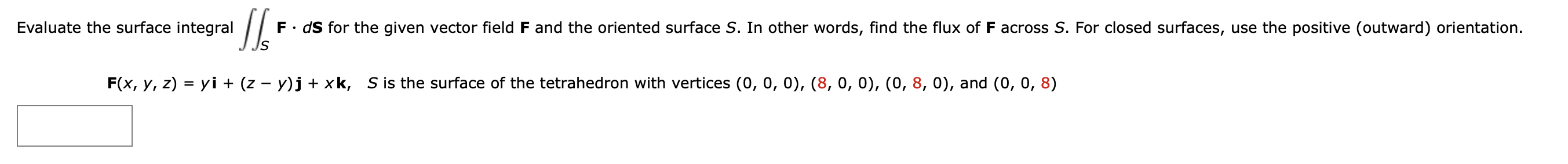 Solved Evaluate the surface integral ∬SF⋅dS for the given | Chegg.com