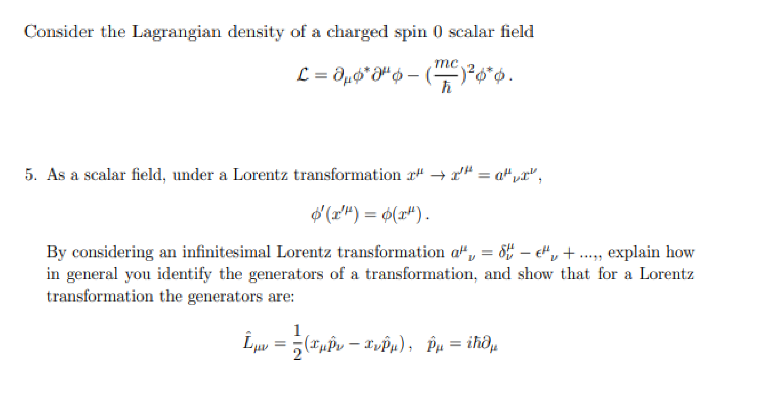 Solved Consider the Lagrangian density of a charged spin 0 | Chegg.com