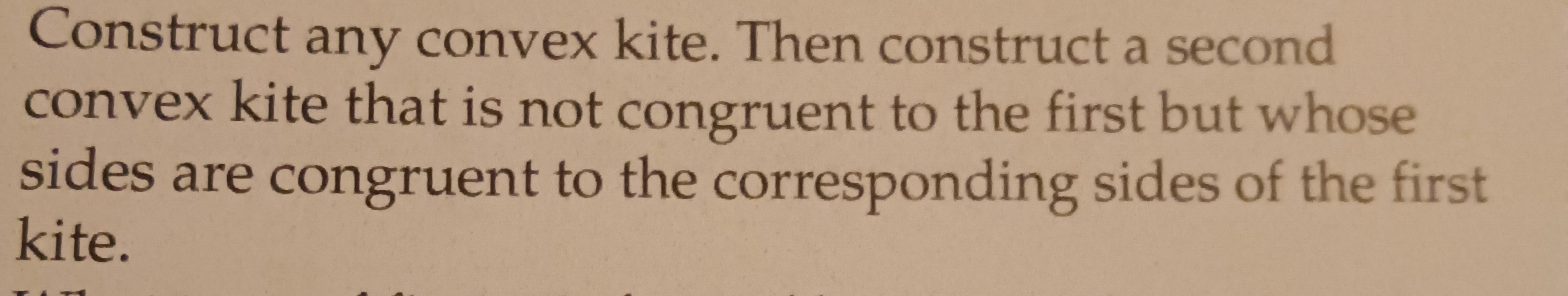 Solved Construct any convex kite. Then construct a | Chegg.com