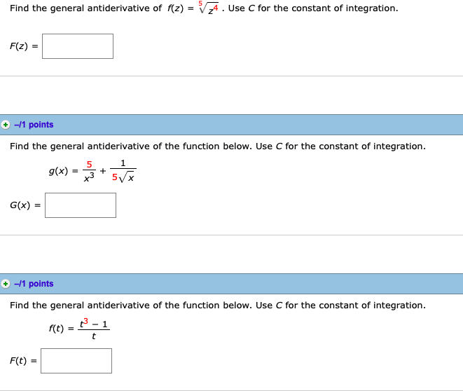 Solved Find the general antiderivative of fz) -V. Use C for | Chegg.com