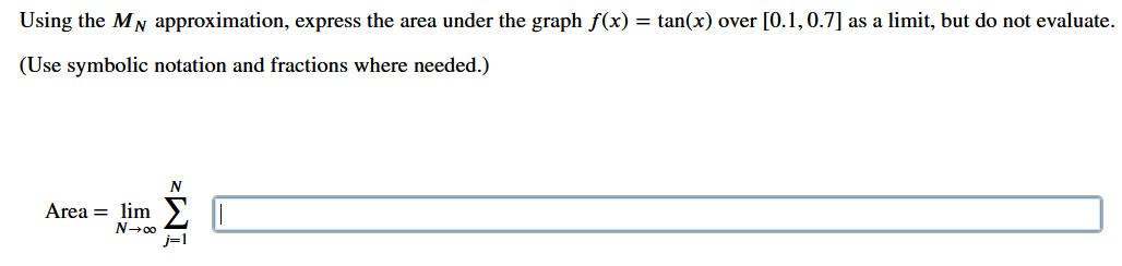 Solved Using the MN approximation, express the area under | Chegg.com