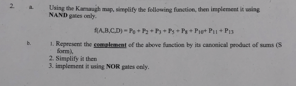 Solved a. Using the Karnaugh map, simplify the following | Chegg.com