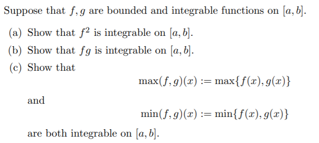Solved Suppose that f,g are bounded and integrable functions | Chegg.com