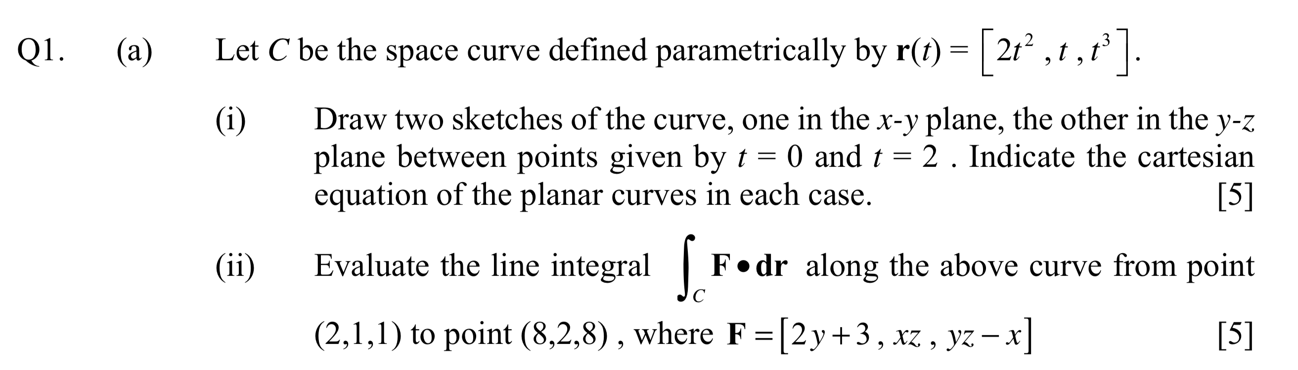 Solved Q1 A Let C Be The Space Curve Defined 