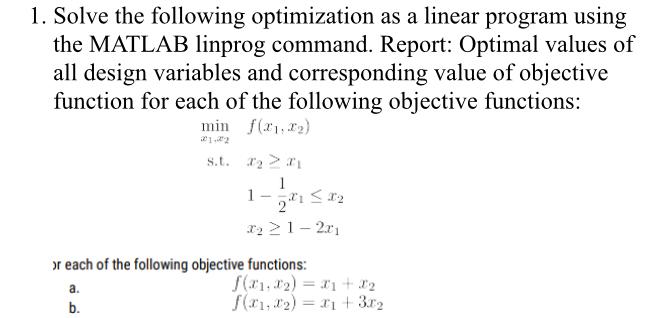 Solved 1. Solve the following optimization as a linear | Chegg.com