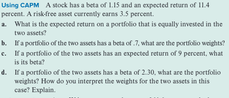 Solved Using CAPM A stock has a beta of 1.15 and an expected | Chegg.com