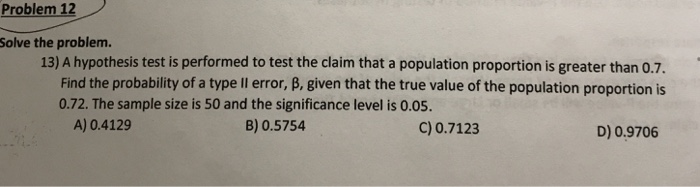 Solved Problem 12 Solve the problem. 13) A hypothesis test | Chegg.com