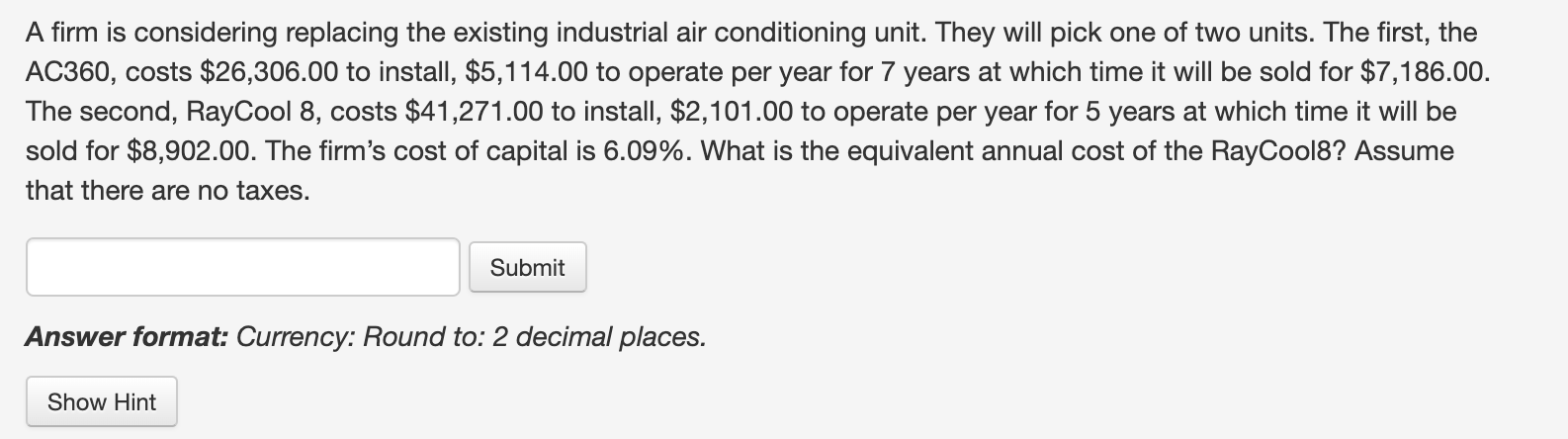Solved A firm is considering replacing the existing | Chegg.com