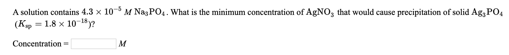 Solved A solution contains 4.3 x 10-5 M Na3PO4. What is the | Chegg.com