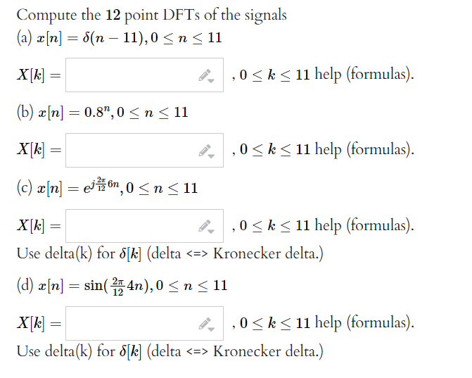 Solved Compute the 12 point DFTs of the signals (a) x[n] = | Chegg.com