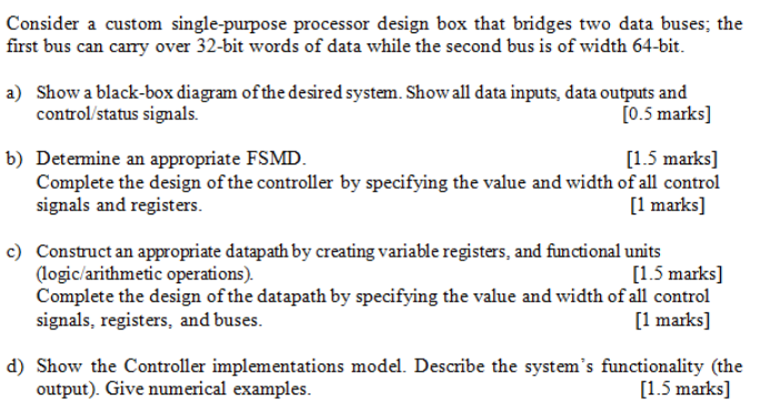 Consider a custom single-purpose processor design box | Chegg.com
