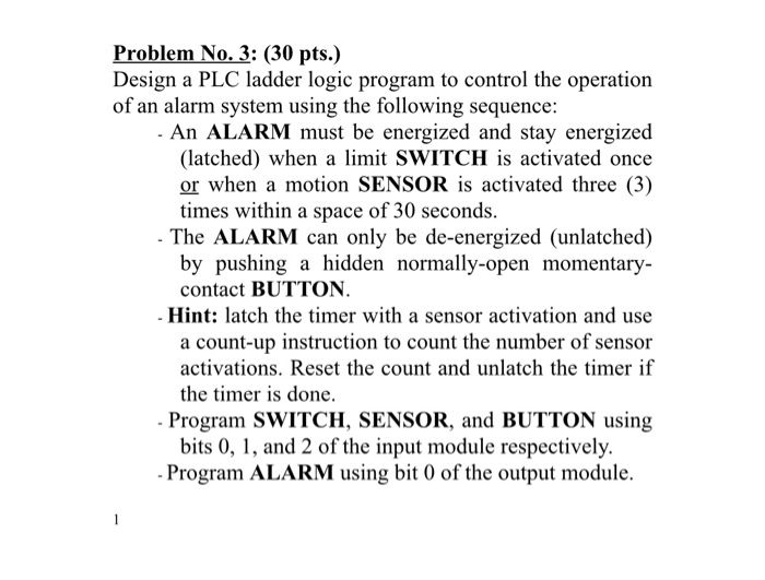 Solved Problem No.3: (30 pts.) Design a PLC ladder logic | Chegg.com