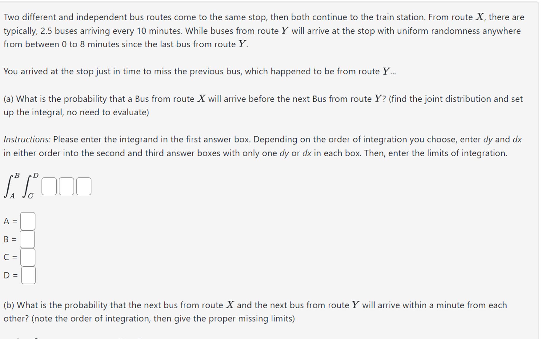 Solved Two different and independent bus routes come to the | Chegg.com