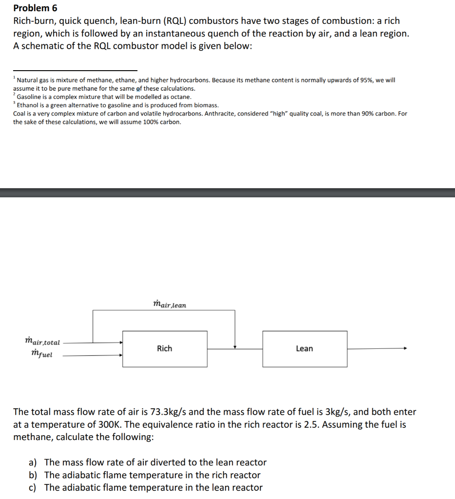Problem 6 Rich-burn, quick quench, lean-burn (RQL) | Chegg.com