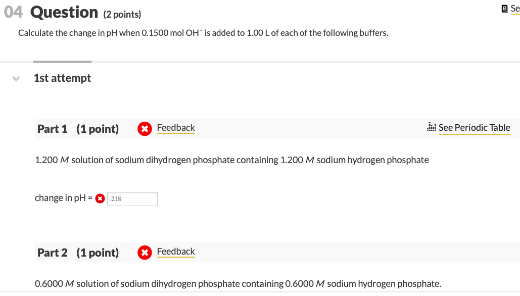 Solved 04 Question (2 points) e se Calculate the change in | Chegg.com Solved 04 Question (2 points) e se Calculate the change in | Chegg.com