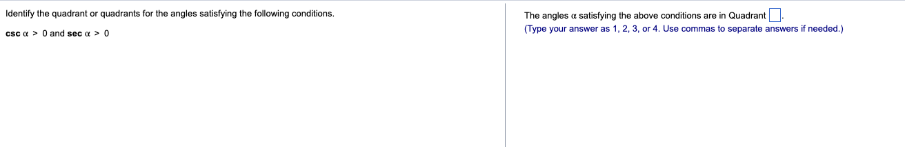 Solved Identify the quadrant or quadrants for the angles | Chegg.com