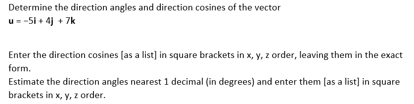 Solved Determine the direction angles and direction cosines | Chegg.com